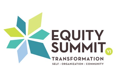 Equity Summit VI: Transformation | Saint Paul RiverCentre